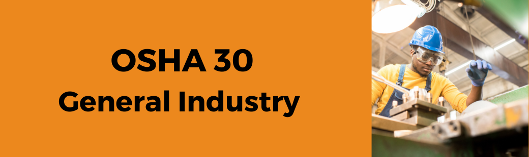 OSHA 30 - General Industry Utah Safety Council